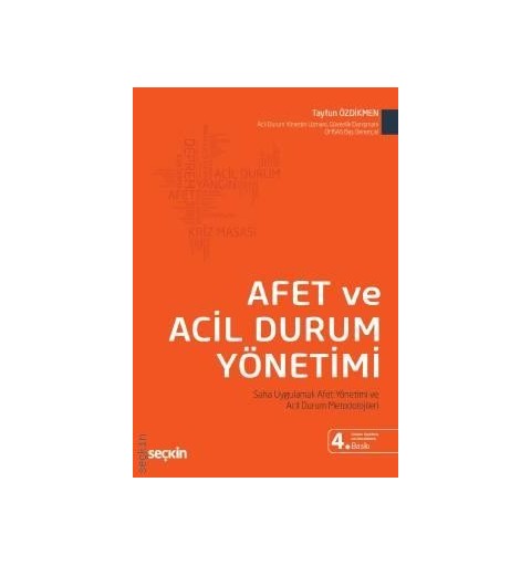 Afet Ve Acil Durum Yönetimi Saha Uygulamalı Afet Yönetimi Ve Acil Durum Metodolojileri